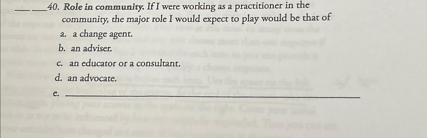 Solved Role in community. If I were working as a | Chegg.com