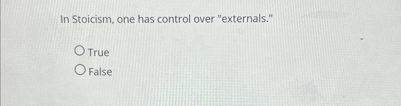 Solved In Stoicism, one has control over | Chegg.com