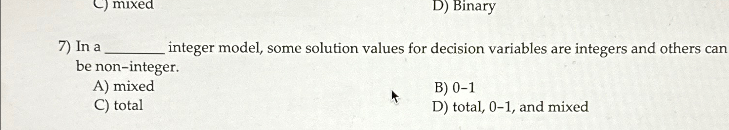 Solved In a integer model, some solution values for decision | Chegg.com
