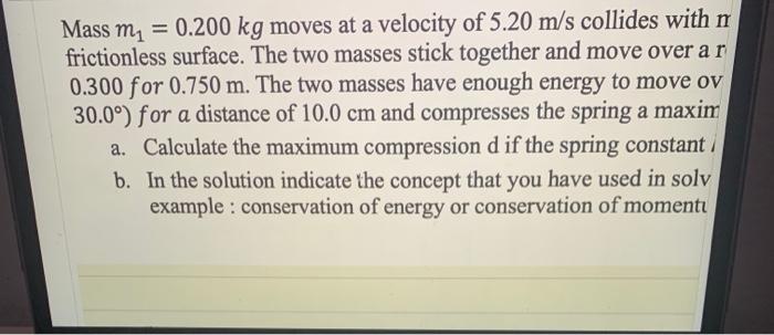 Solved Mass m1 = 0.200 kg moves at a velocity of 5.20 | Chegg.com