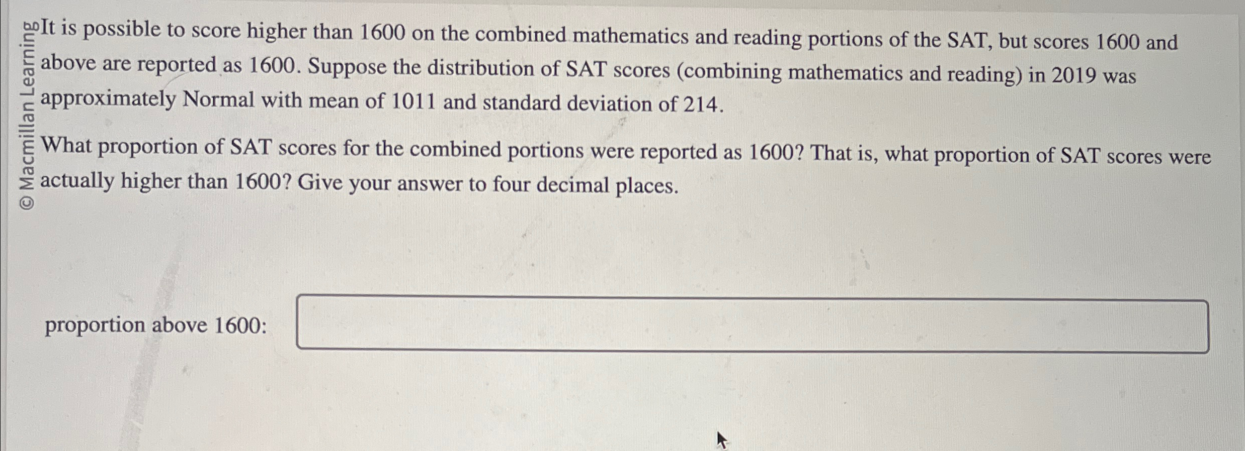 Solved It is possible to score higher than 1600 ﻿on the | Chegg.com