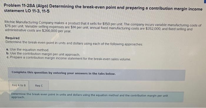 Solved Problem 11-28A (Algo) Determining the break-even | Chegg.com