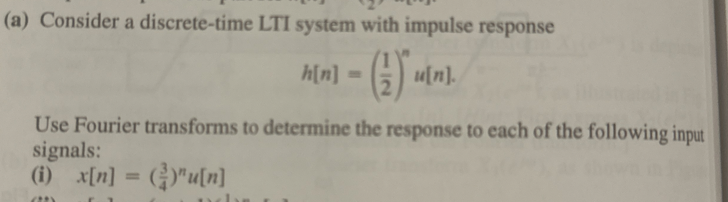 Solved (a) ﻿Consider a discrete-time LTI system with impulse | Chegg.com