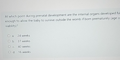 Solved At which point during prenatal development are the | Chegg.com