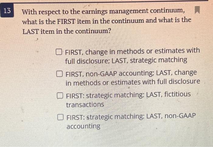 Solved With respect to the earnings management continuum, | Chegg.com