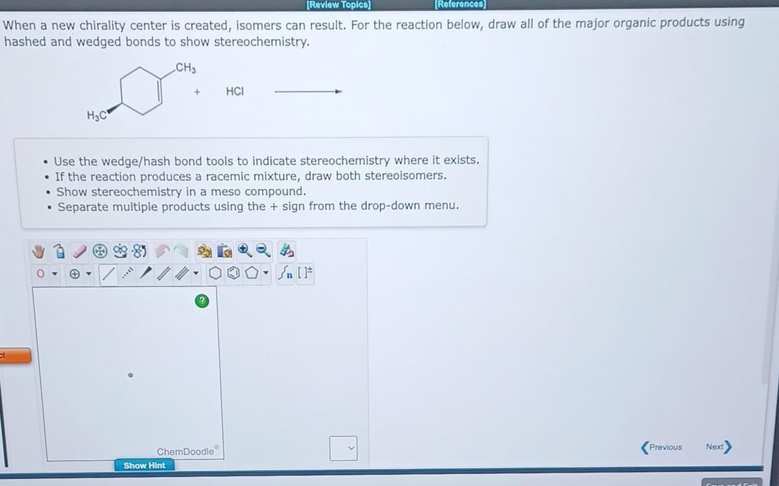 Solved When a new chirality center is created, isomers can | Chegg.com