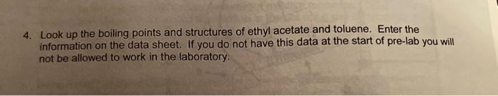 Solved 4. Look up the boiling points and structures of ethyl | Chegg.com