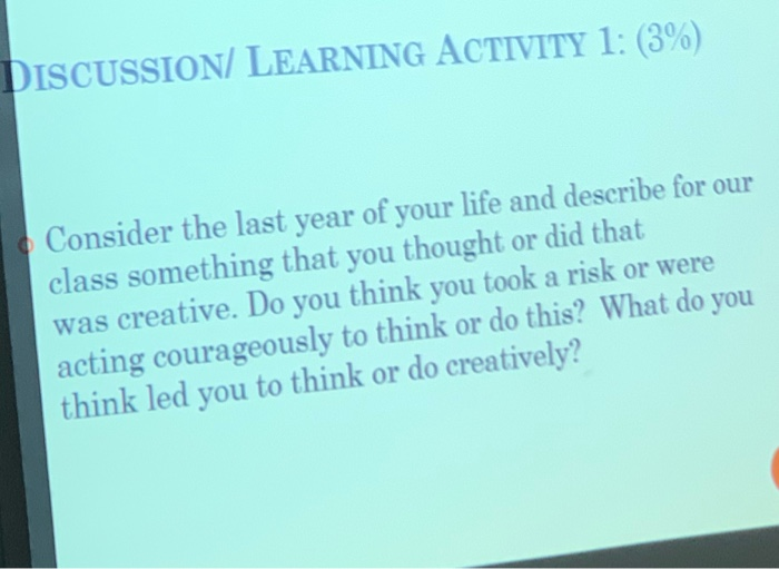 Solved DISCUSSION/ LEARNING ACTIVITY 1: (3%) Consider the | Chegg.com