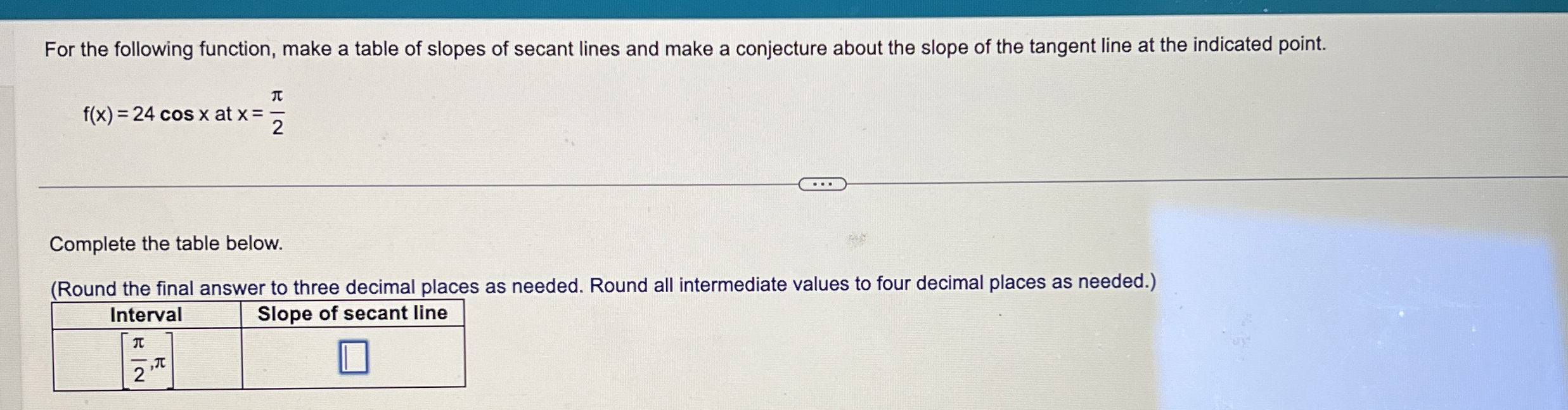 Solved For the following function, make a table of slopes of | Chegg.com