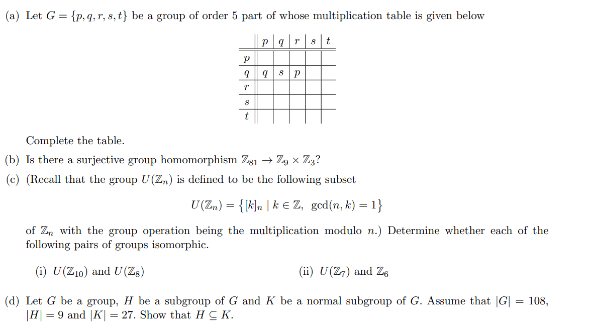 (a) ﻿Let G={p,q,r,s,t} ﻿be a group of order 5 ﻿part | Chegg.com