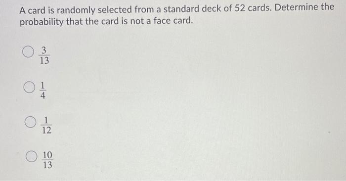 Solved A card is randomly selected from a standard deck of | Chegg.com