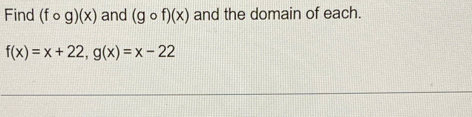 Solved Find (f@g)(x) ﻿and (g@f)(x) ﻿and the domain of | Chegg.com