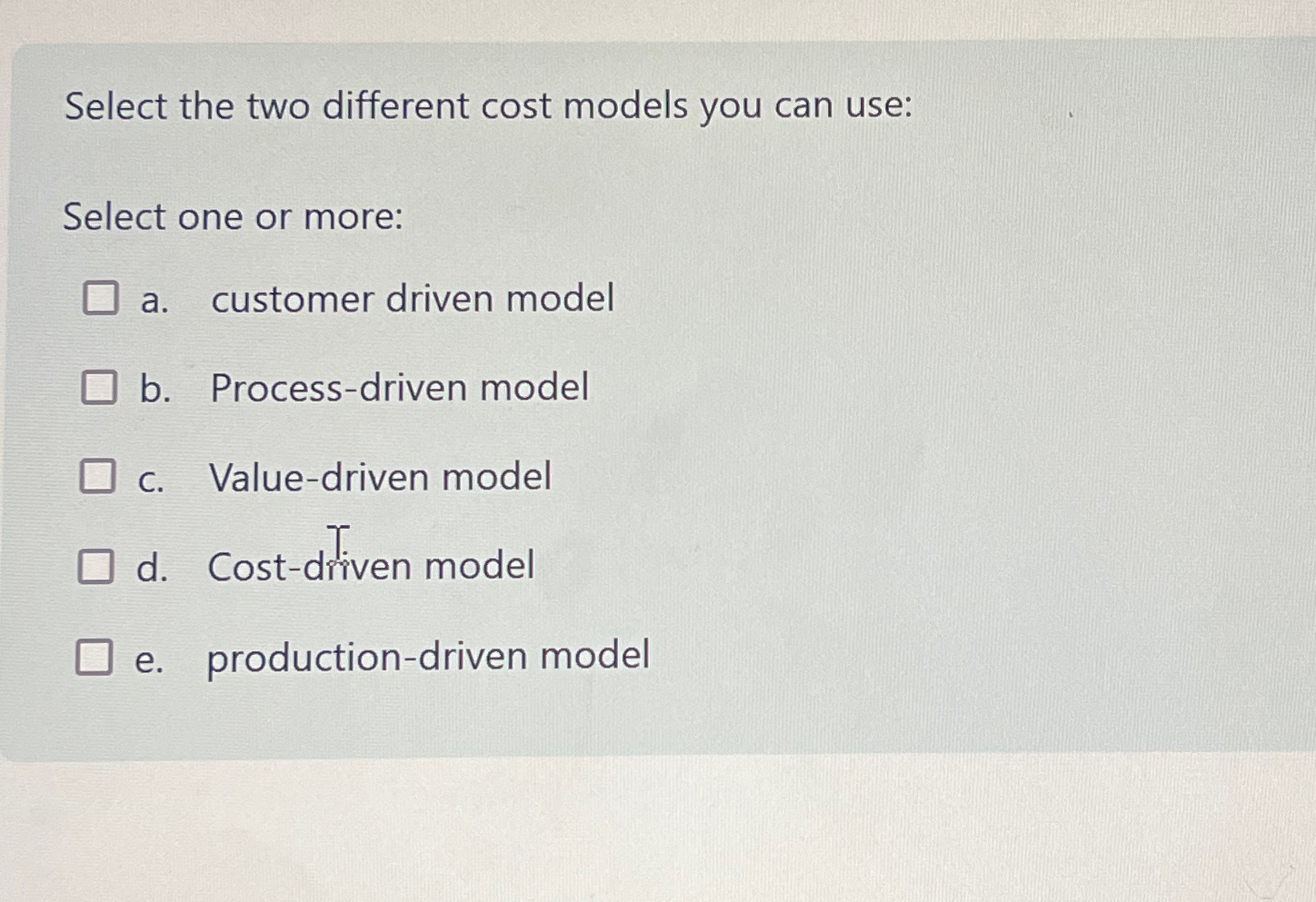 Solved Select the two different cost models you can | Chegg.com