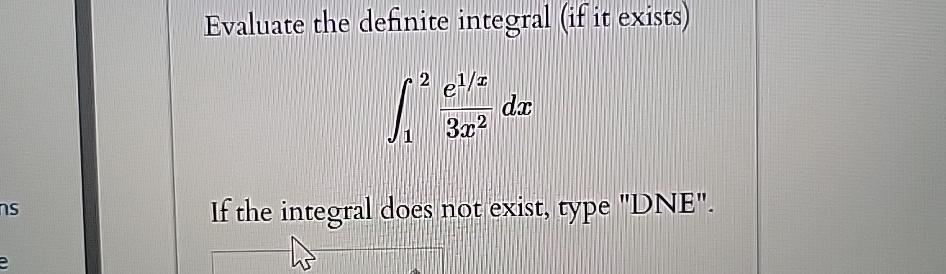 Solved Evaluate the definite integral (if it | Chegg.com