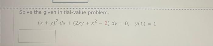 Solved Solve the given initial-value problem. | Chegg.com