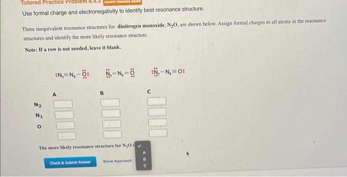 Solved Use formal charge and electronegativity to identify | Chegg.com