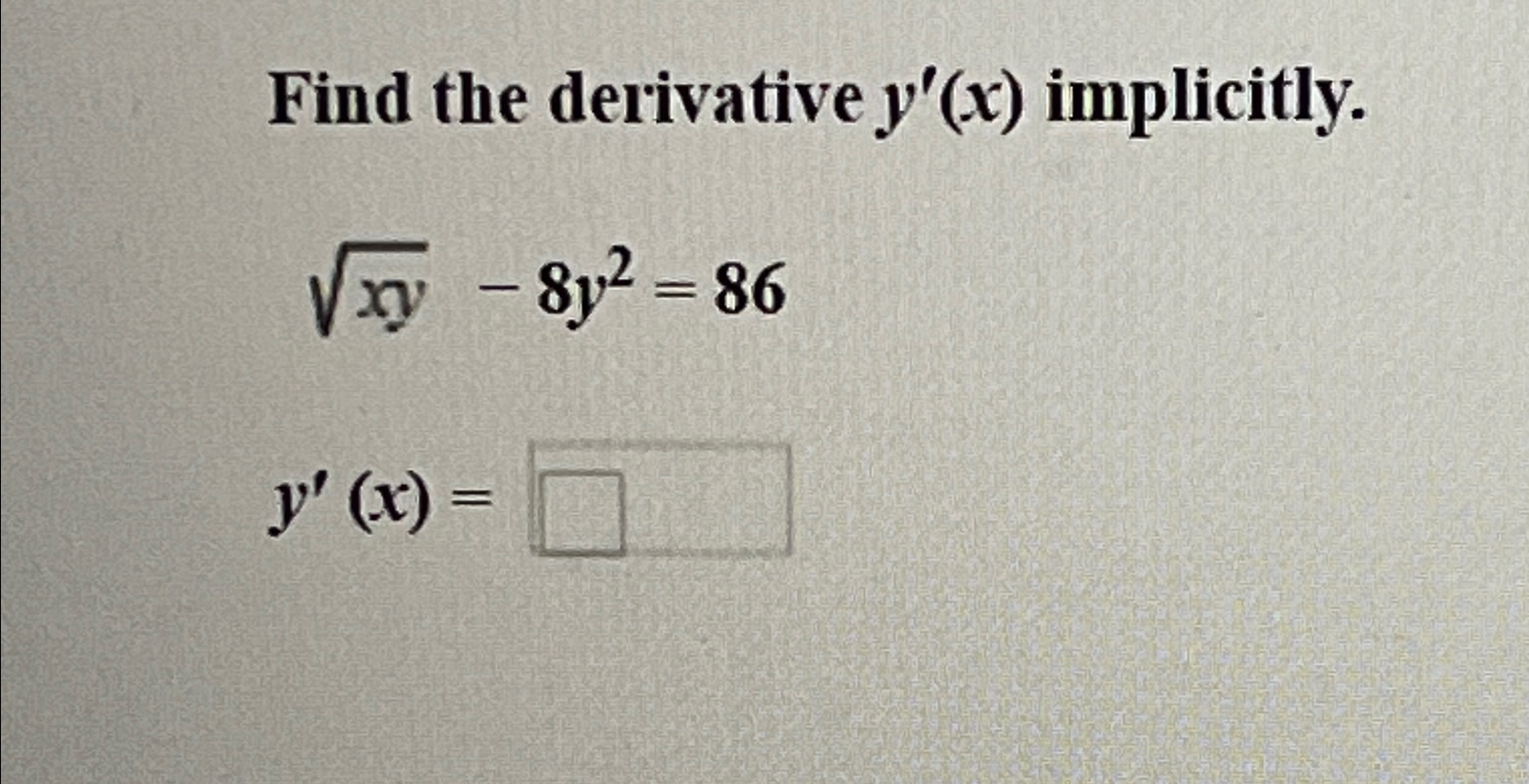 Solved Find the derivative y'(x) | Chegg.com