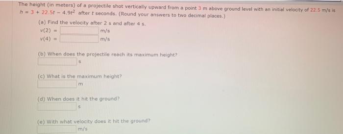 Solved The height (in meters) of a projectile shot | Chegg.com