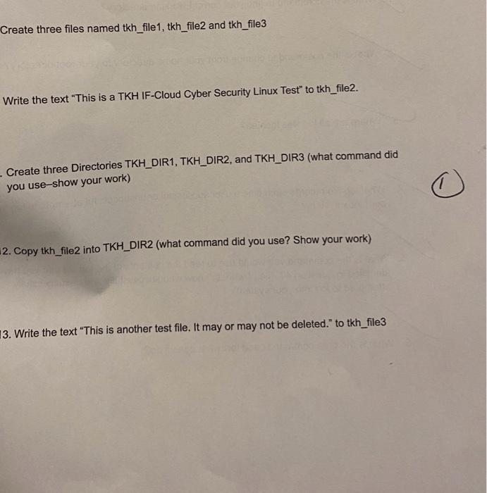 Solved Create three files named tkh_file1, tkh_file2 and | Chegg.com