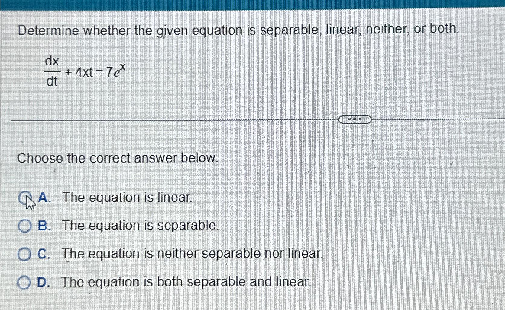 Solved Determine Whether The Given Equation Is Separable
