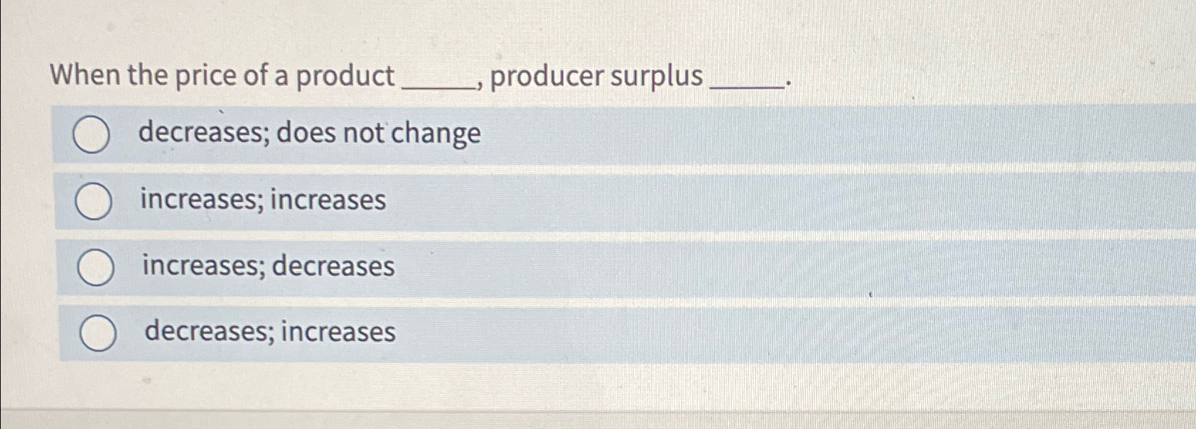 Solved When the price of a product producer surplus | Chegg.com