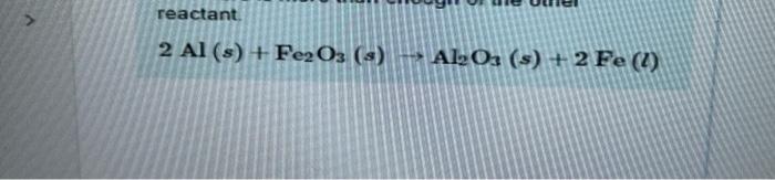 Solved 2Al(s)+Fe2O3(s)→Al2O3(s)+2Fe(l)Calculate the mass of | Chegg.com