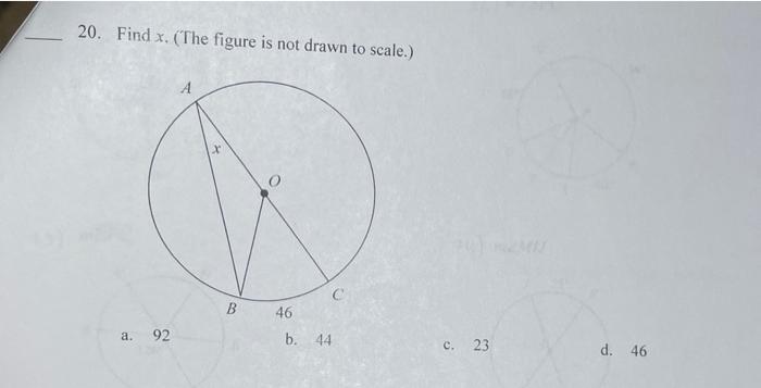 Solved 20. Find x. (The figure is not drawn to scale.) o B | Chegg.com