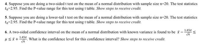 Solved 4. Suppose you are doing a two-sided t test on the | Chegg.com