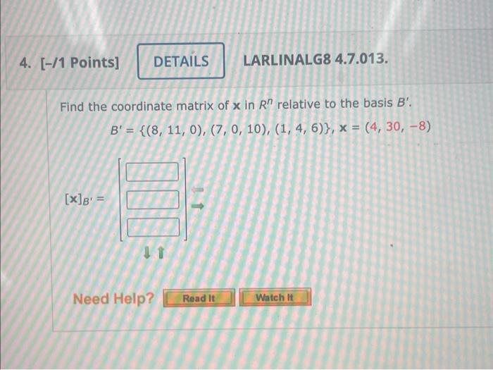 Solved Find the coordinate matrix of x in Rn relative to the | Chegg.com