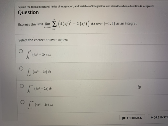 Solved Explain the terms integrand, limits of integration, | Chegg.com