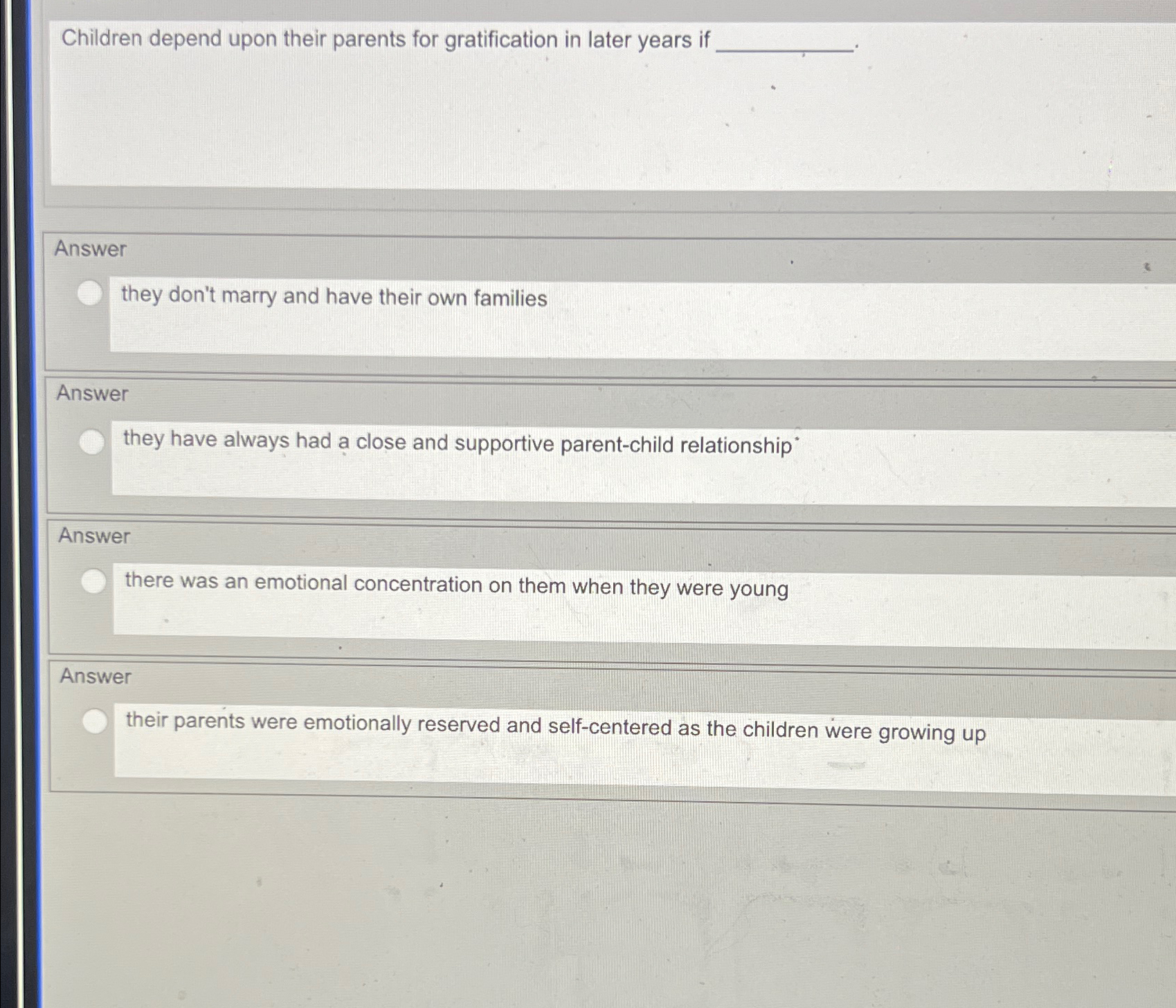 Solved Children depend upon their parents for gratification | Chegg.com