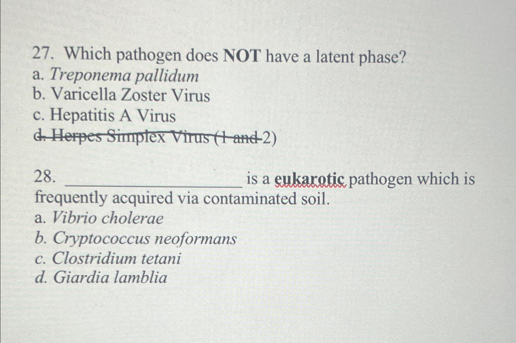 Solved Which pathogen does NOT have a latent phase?a. | Chegg.com