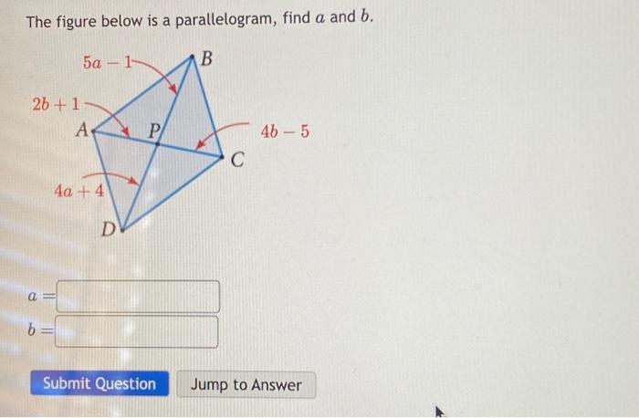 Solved The figure below is a parallelogram, find a and b. | Chegg.com