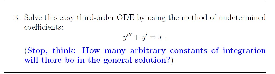 Solved Solve this easy third-order ODE by using the method | Chegg.com