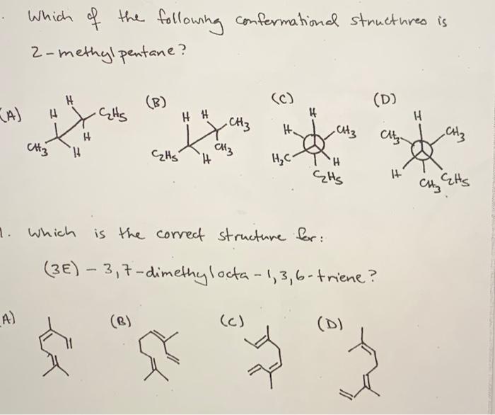Solved Which of the following conformational structures is | Chegg.com