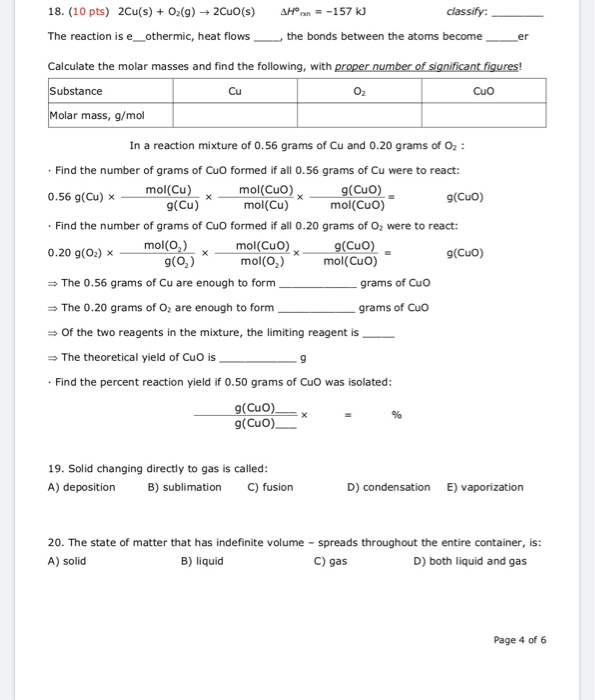 Solved 18. (10 pts) 2Cu(s) + O2(g) → 2Cuo(s) Hºran = -157 kJ | Chegg.com