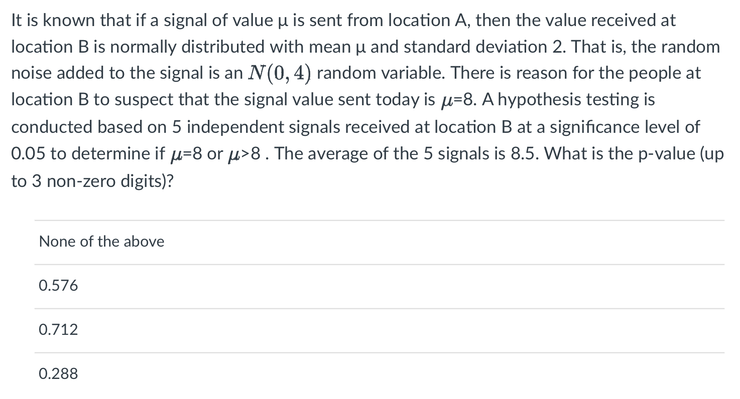 Solved It is known that if a signal of value μ ﻿is sent from | Chegg.com