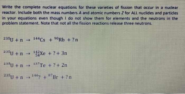 Solved Write the complete nuclear equations for these | Chegg.com