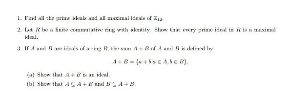 Solved 1. Find all the prime ideals and all maximal ideals | Chegg.com