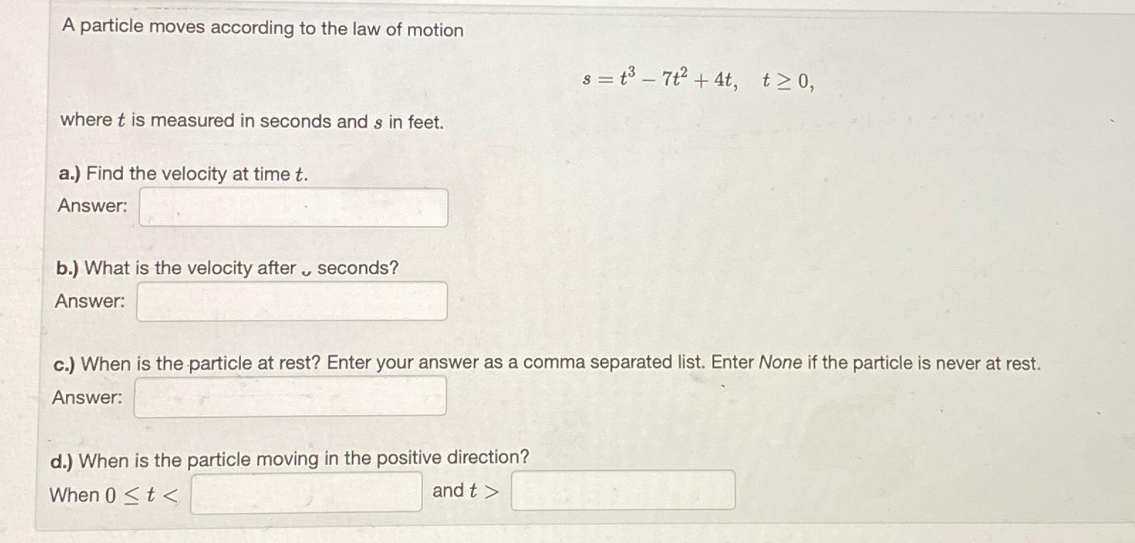Solved A particle moves according to the law of | Chegg.com