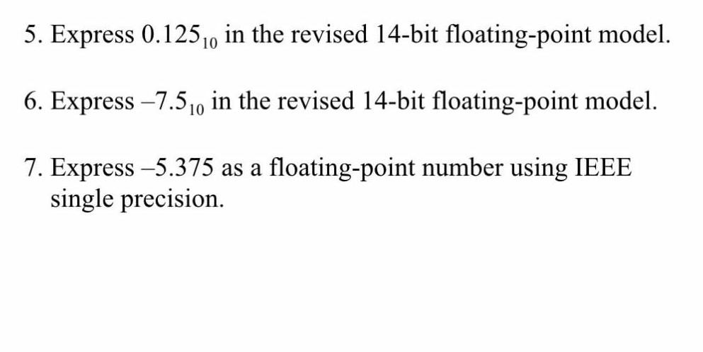 Solved 5. Express 0.12510 in the revised 14-bit | Chegg.com