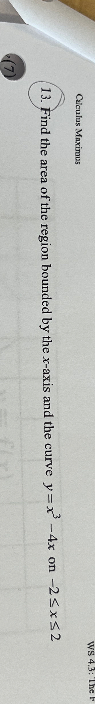 Solved Calculus Maximus13. ﻿Find the area of the region | Chegg.com