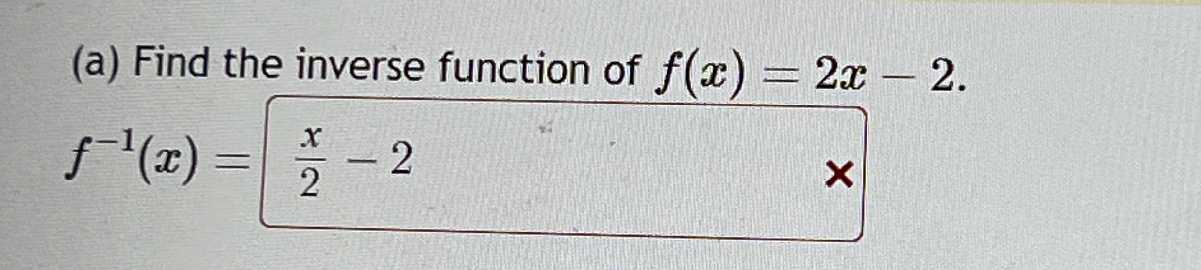 Solved (a) ﻿Find the inverse function of | Chegg.com