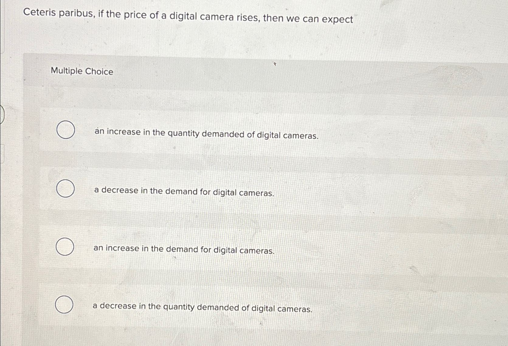 Solved Ceteris paribus, if the price of a digital camera | Chegg.com