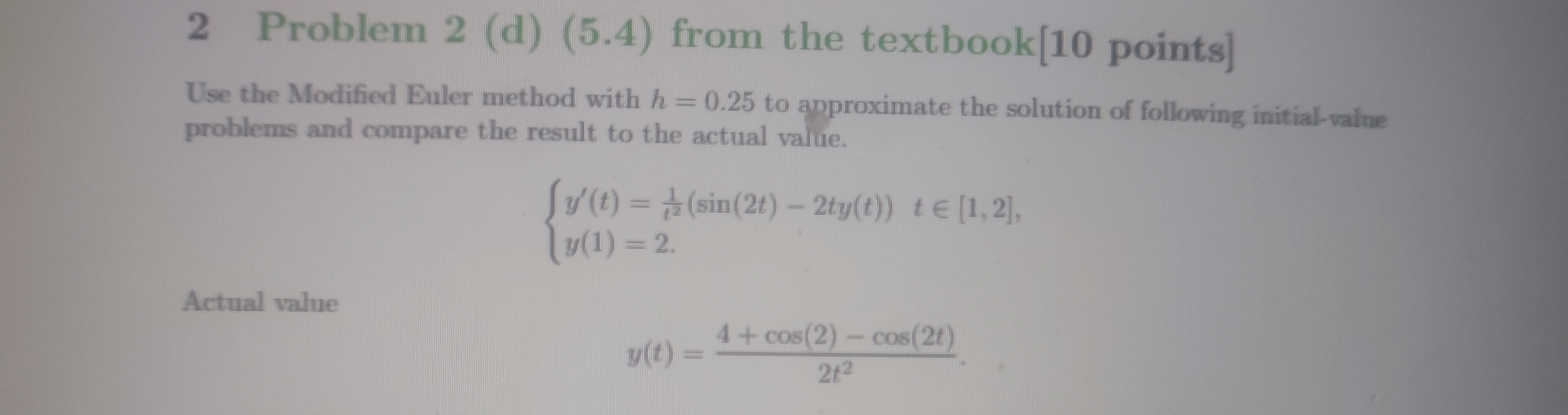 Solved 2 ﻿Problem 2 (d) (5.4) ﻿from the textbook[ 10 | Chegg.com