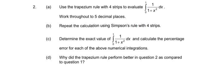 Solved (a) Use the trapezium rule with 4 strips to evaluate | Chegg.com