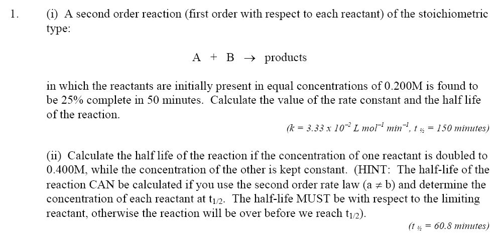Solved A second order reaction (first order with respect to | Chegg.com