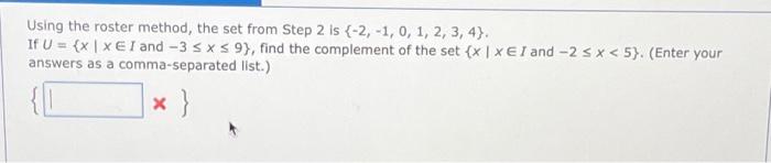 Solved Using the roster method, the set from Step 2 is | Chegg.com