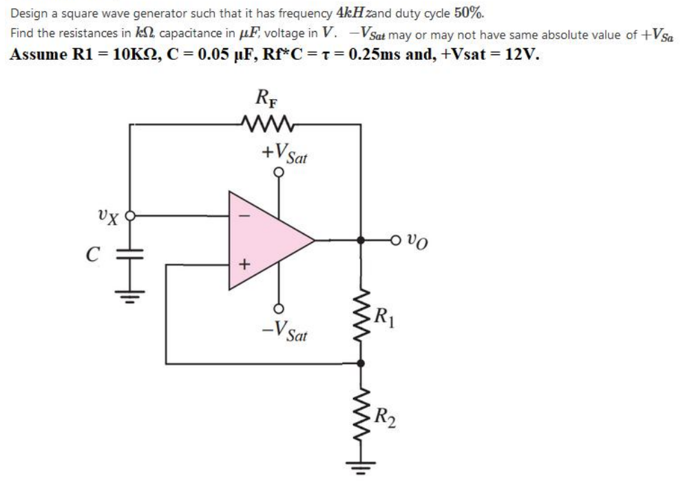 Solved Design a square wave generator such that it has | Chegg.com