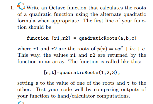 Solved Write An Octave Function That Calculates The Rootsof